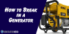 How to Break in a Generator [8 Easy Steps] - Generator Hero