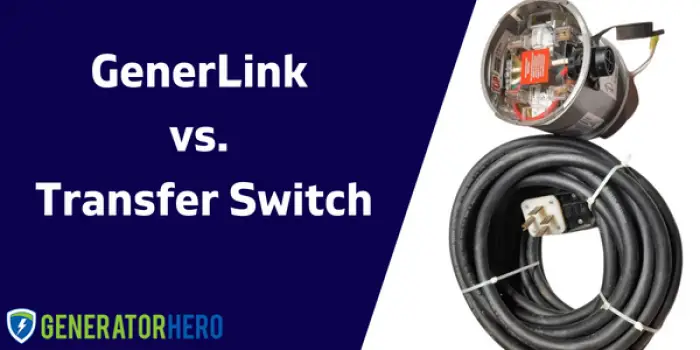 GenerLink vs. Transfer Switch: Which One is Right for You? - Generator Hero