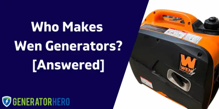 Who Makes Wen Generators? [Answered] - Generator Hero